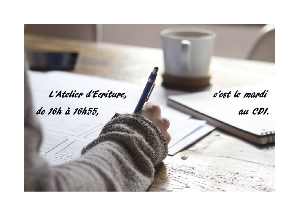 CDI : L’atelier d’écriture ! – Lycée Jean Racine